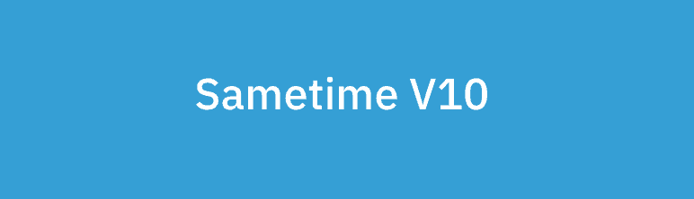 Sametime Version 10 is here - Blue Sky